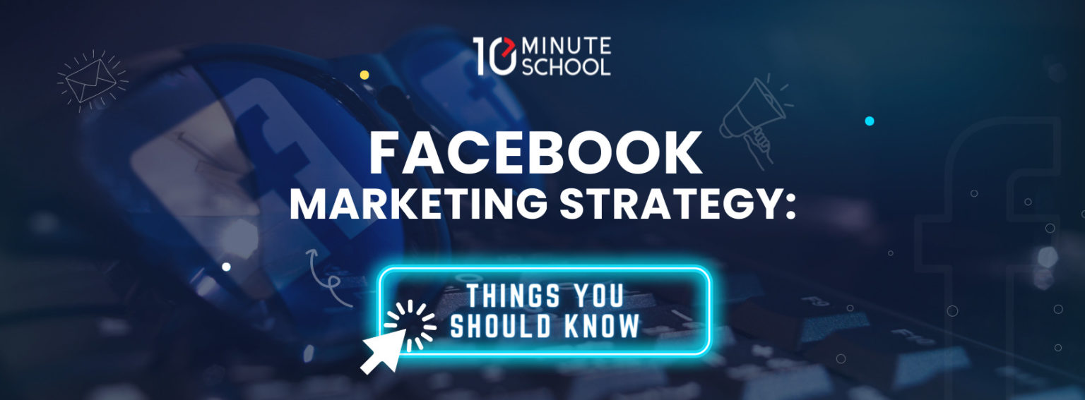 Facebook Marketing Strategy [2025]: Things You Should Know